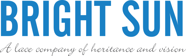 Bright Sun - A lace company of heritance and vision, who serves ...